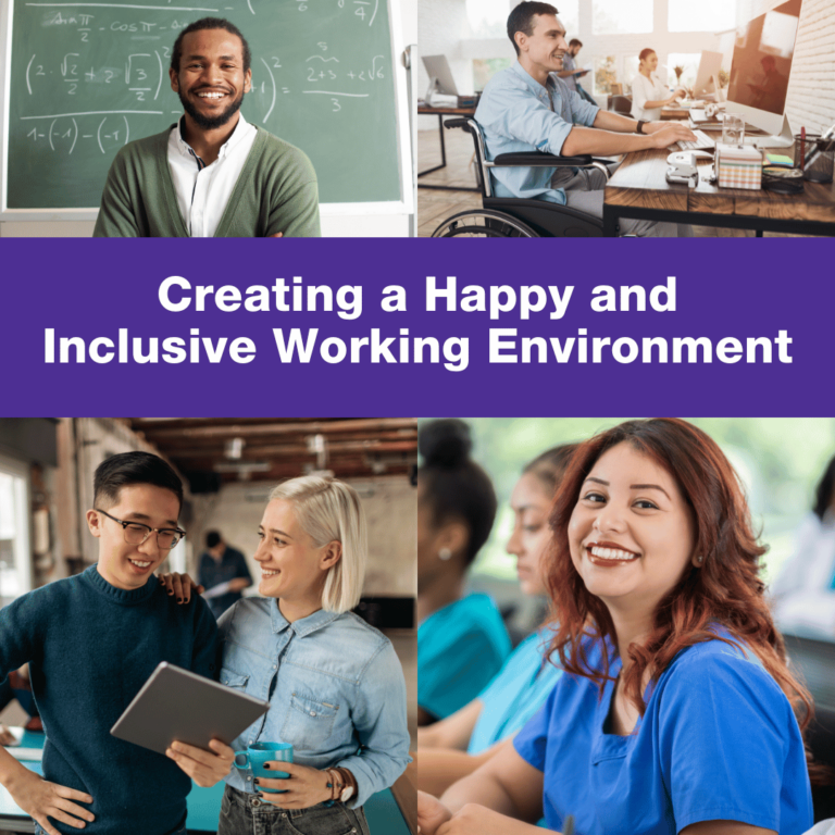 Creating a Happy and Inclusive Working Environment